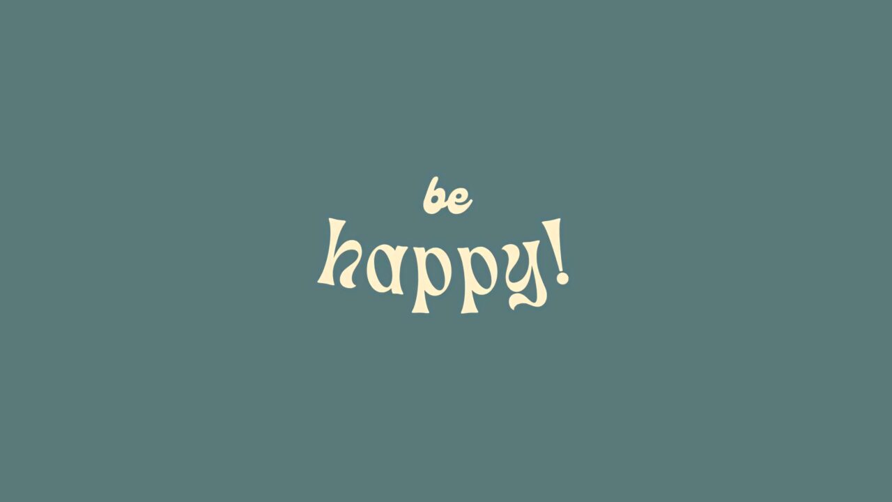 Be Happy Motivational Green Calm Background Wallpaper | FREE Download ...